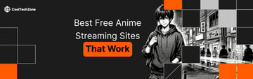 11 Best Free Anime Streaming Sites That Work in 2026