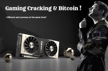 Gaming, Cracking, and Bitcoin - How are they so different and common at ...